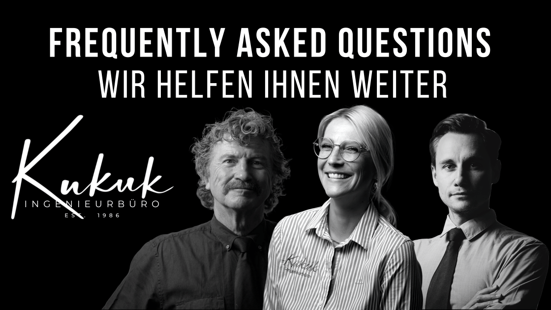 FAQ - Frequently asked questions - Ingenieurbüro Kukuk